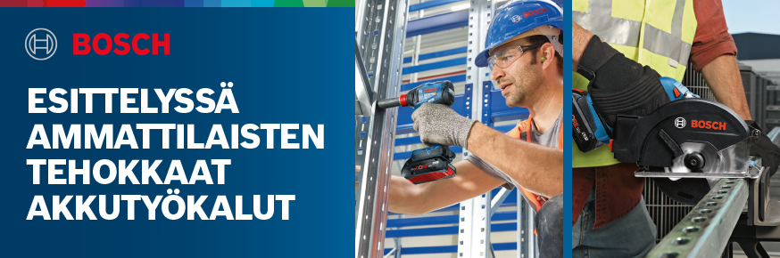 Tehokasta ja turvallista työskentelyä Bosch akkutyökaluilla!